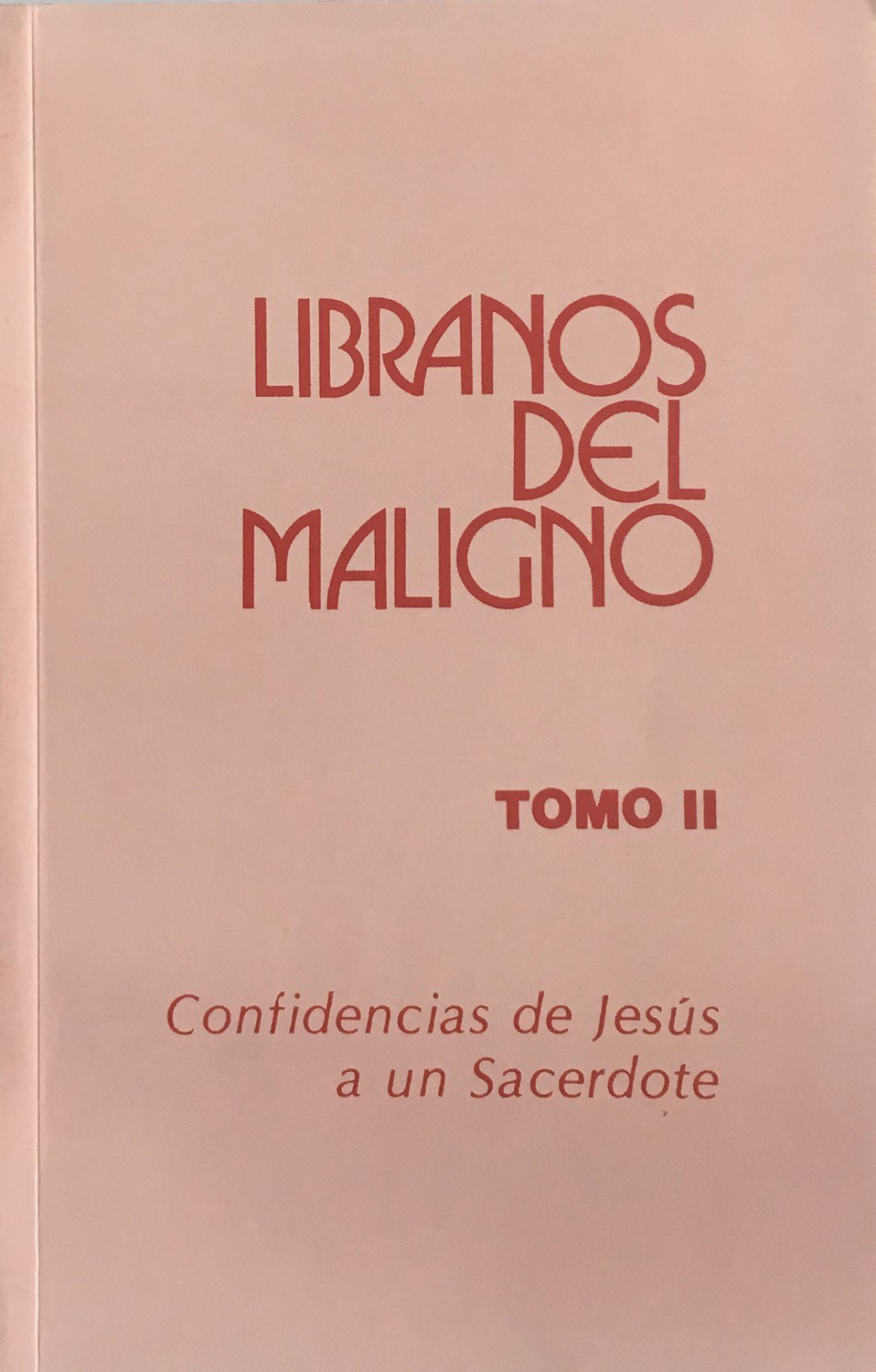 LIBRANOS DEL MALIGNO TOMO II