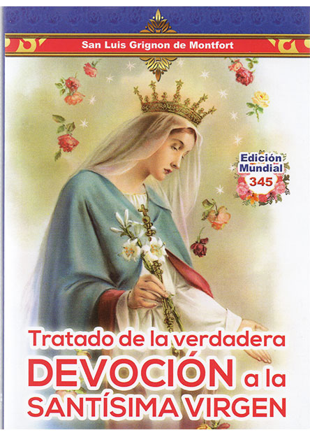 Tratado de la verdadera devoción a la Santísima Virgen - Apostolado