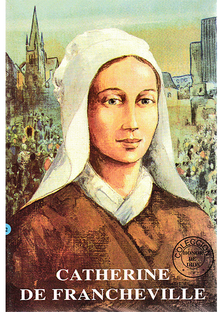 Honor de Dios - Catherine De Francheville