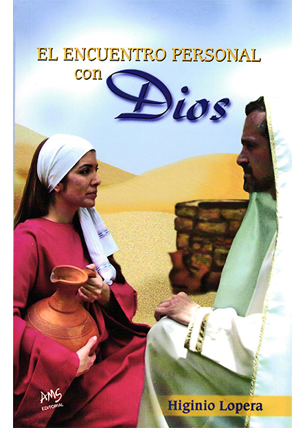 El Encuentro personal con Dios