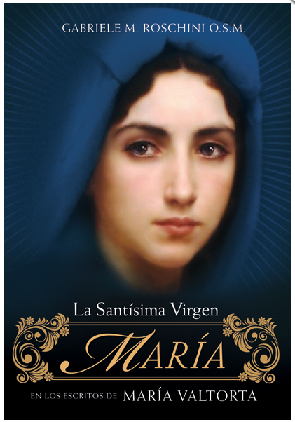 La Santísima Virgen en los escritos de María Valtorta
